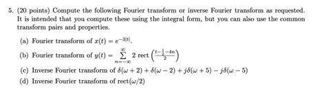 Solved 5 20 Points Compute The Following Fourier