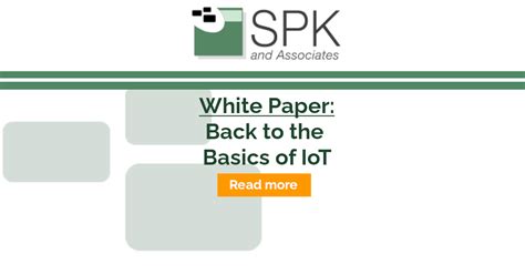 Back To The Basics Of IoT SPK And Associates