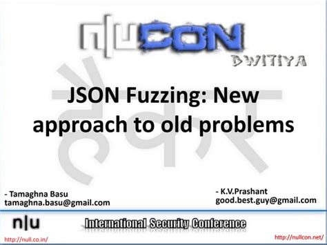 Json Fuzzing New Approach To Old Problems Ppt