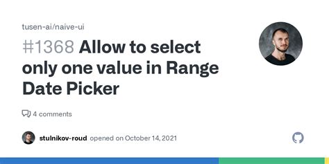 Allow To Select Only One Value In Range Date Picker · Issue 1368 · Tusen Ainaive Ui · Github