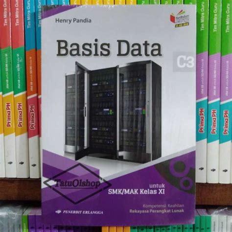 Promo Buku Basis Data Smk Kelas Xi Kikd Original Diskon Di Seller Huka Shop Kebon