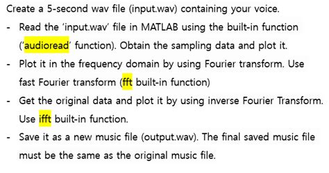 Solved Create A 5 Second Wav File Inputwav Containing