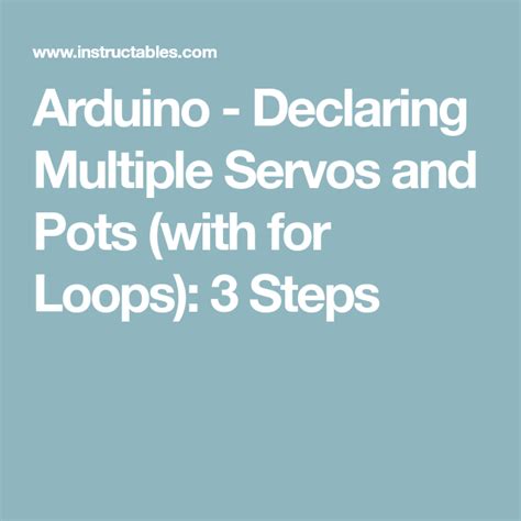 Arduino Declaring Multiple Servos And Pots With For Loops Arduino