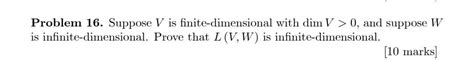 solved problem 16 suppose v is finite dimensional with dim