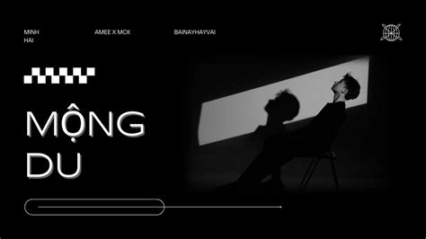 Mộng Yu Amee Ft Mck Audio Video Youtube