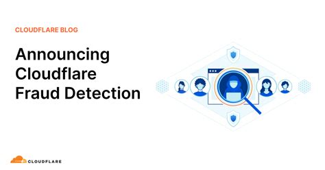 Announcing Cloudflare Fraud Detection