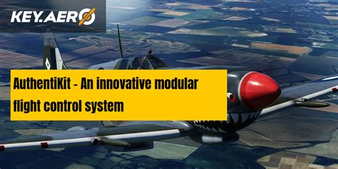 Authentikit A Modular Flight Control System