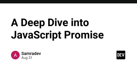 Bilal Awan On Linkedin A Deep Dive Into Javascript Promise