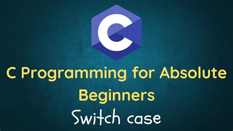 C Language Tutorial For Beginners 11 Switch Case Youtube