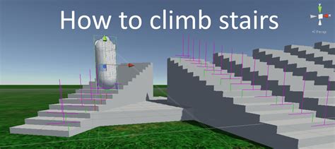 How To Climb Stairs As A Rigidbody In Unity3d • Cobertos Blog