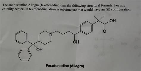 Solved The Antihistamine Allegra Fexofenadine Has The