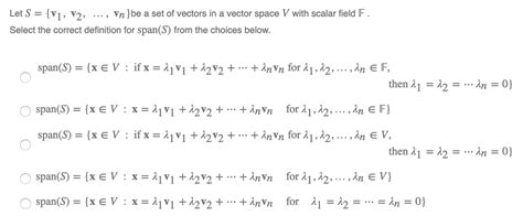 solved let s {v1 v2 vn}be a set of vectors in a vector