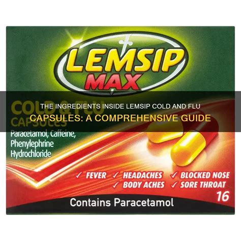 The Ingredients Inside Lemsip Cold And Flu Capsules A Comprehensive