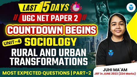 Ugc Net Sociology Unit 4 Rural And Urban Transformations Expected Questions Net Dec 2023