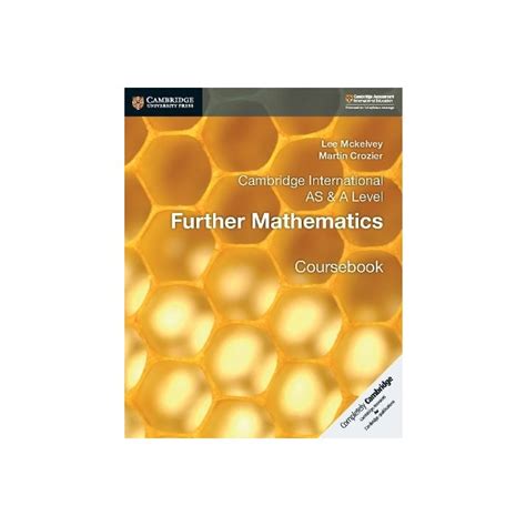 Cambridge International As And A Level Further Mathematics Coursebook By Lee Mckelvey Martin