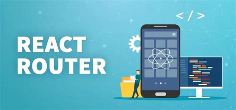 Reactjs Reactrouter Frontenddevelopment Spas Routinginreact