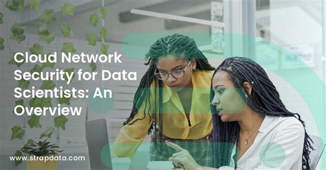 Cloud Network Security For Data Scientists An Overview