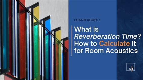 What Is Reverberation Time Rt60 How To Calculate It For Room