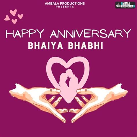 Happy Anniversary Bhaiya Bhabhi Song Download Happy Anniversary Bhaiya Bhabhi Mp Song Online