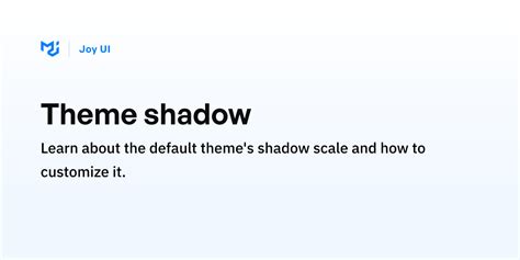主题阴影 Joy Ui Mui 组件库