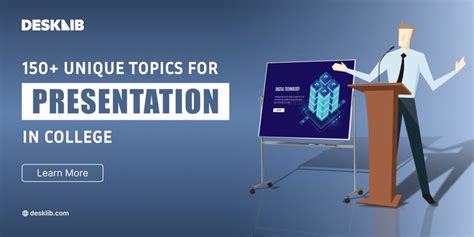 150 Unique Topics For Presentation In College By Thomas Beckham Medium