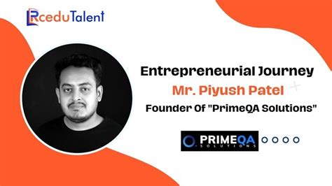 Mr Piyush Patel Founder Of “primeqa Solutions”