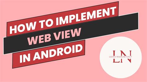 How To Implement Webview In Android Youtube