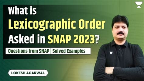 What Is Lexicographic Order Asked In Snap 2023 Questions From Snap
