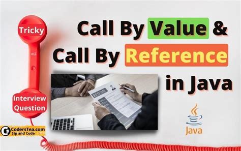 Call By Value And Call By Reference In Java Coderstea