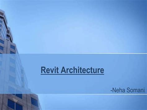 Revit Basic Introduction Pptx