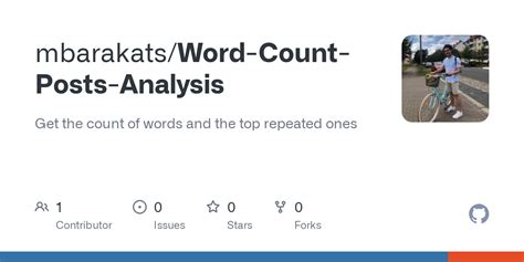 Github Mbarakatsword Count Posts Analysis Get The Count Of Words And The Top Repeated Ones