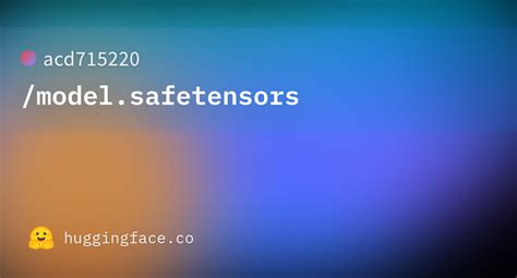 acd715220 model safetensors · hugging face