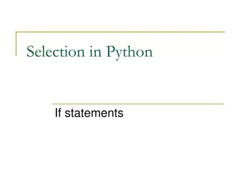 PPT Selection In Python PowerPoint Presentation Free Download ID