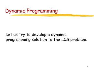 Longest Common Subsequence Dynamic Programming PPT