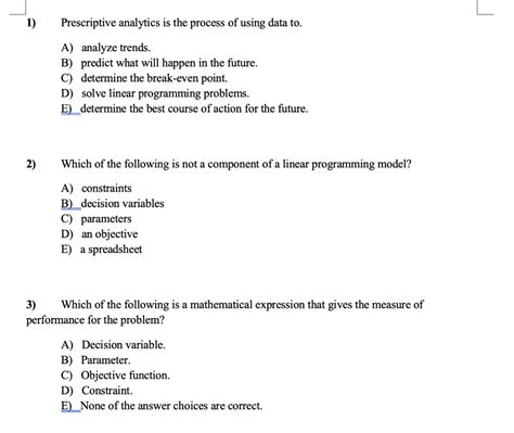 Solved 1 Prescriptive Analytics Is The Process Of Using