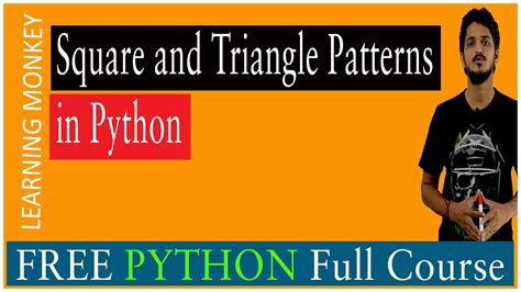 Square And Triangle Patterns In Python Lesson Python Learning Monkey YouTube