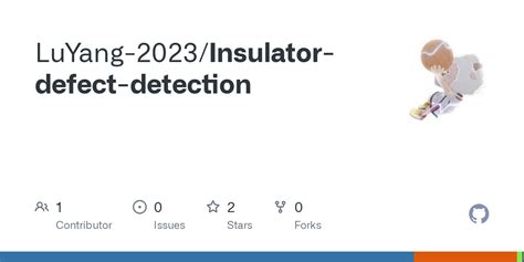 Github Luyang 2023 Insulator Defect Detection