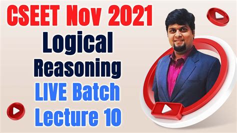 Free Cseet Logical Reasoning Online Classes For Nov 2021 Lecture 10