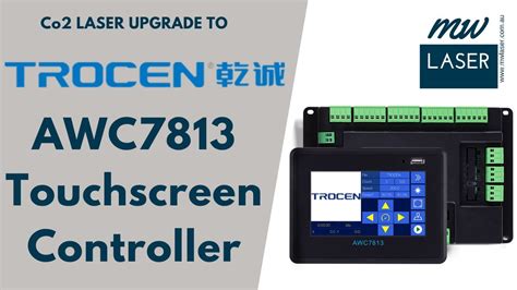 Trocen AWC7813 - Replacing AWC708S - Co2 Laser Controller - YouTube