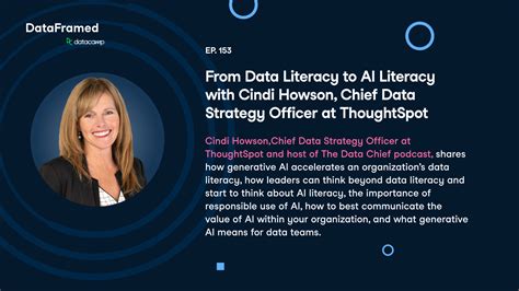 from data literacy to ai literacy with cindi howson chief data