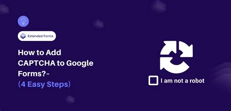 How To Add CAPTCHA To Google Forms 4 Easy Steps Extended Forms