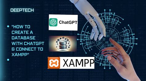 How To Create A Database With Chatgpt And Connect To Xampp Youtube