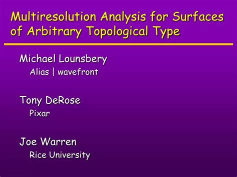 Ppt Multiresolution Analysis For Surfaces Of Arbitrary Topological
