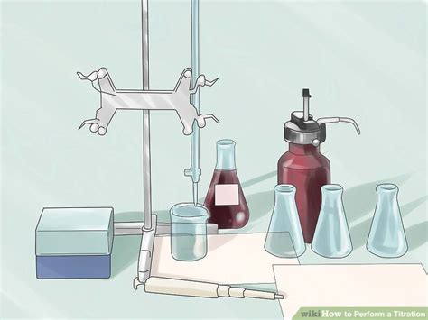 how to perform a titration with pictures wikihow