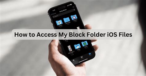 How To Access My Block Folder In IOS Files The Mac Observer