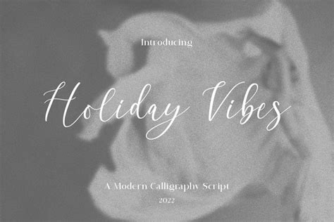 Holiday Vibes Modern Calligraphy Script Font