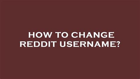 How To Change Reddit Username YouTube