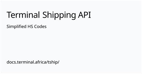 Simplified Hs Codes Terminal Shipping Api