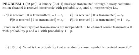solved eo problem 1 52 pts a binary 0 or 1 message