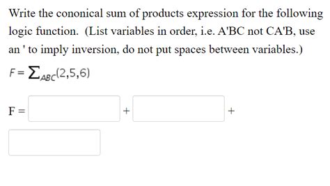Solved Write The Cononical Sum Of Products Expression For
